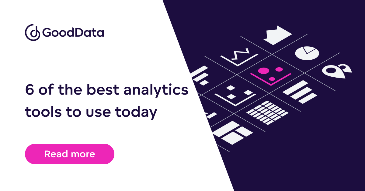 6 of the best data analytics tools to use today | GoodData