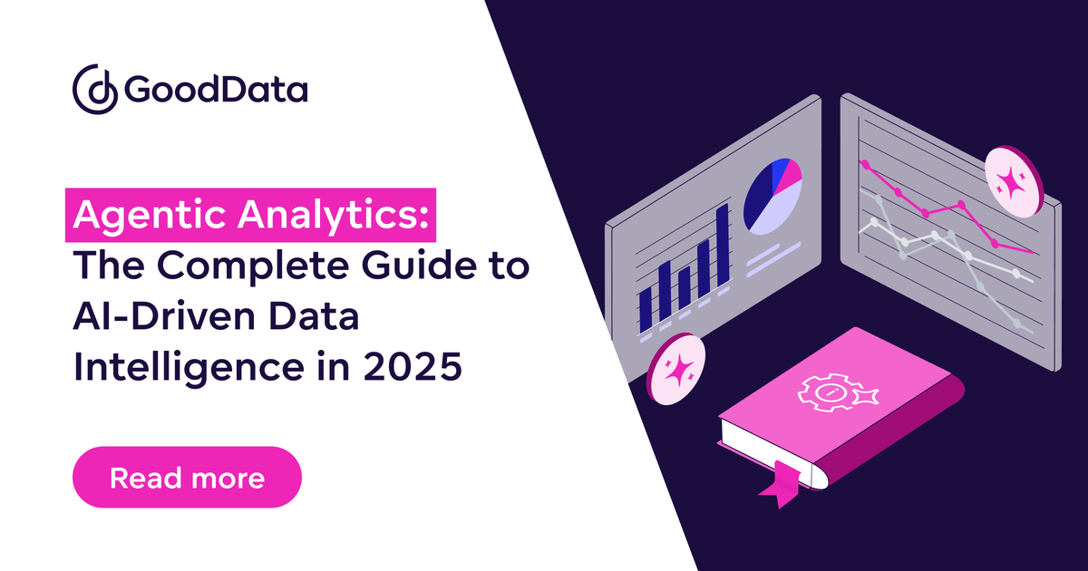 Agentic Analytics: The Complete Guide to AI-Driven Data Intelligence | GoodData