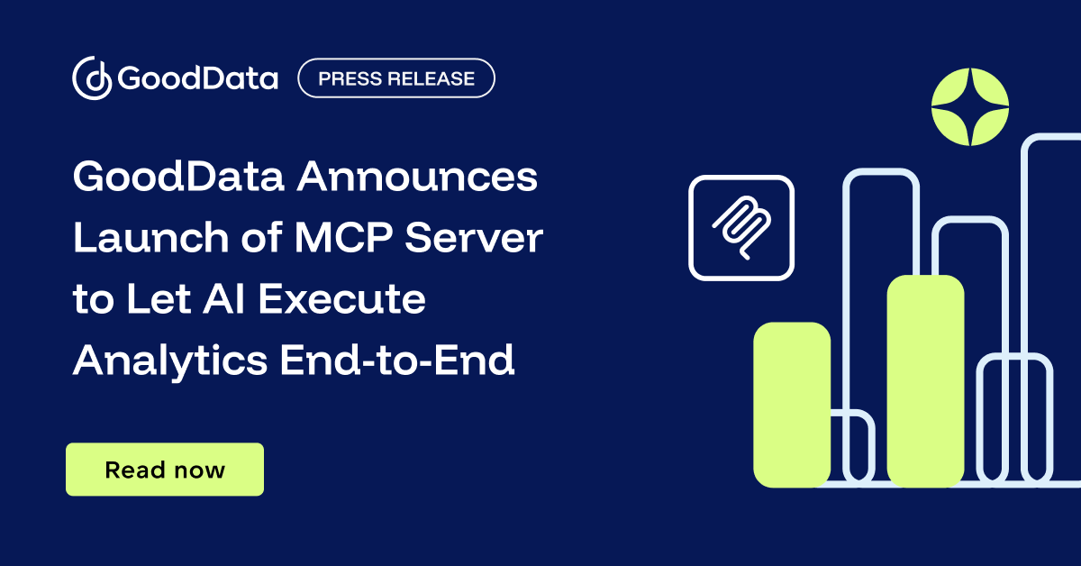 GoodData Announces Launch of MCP Server to Let AI Execute Analytics End ...