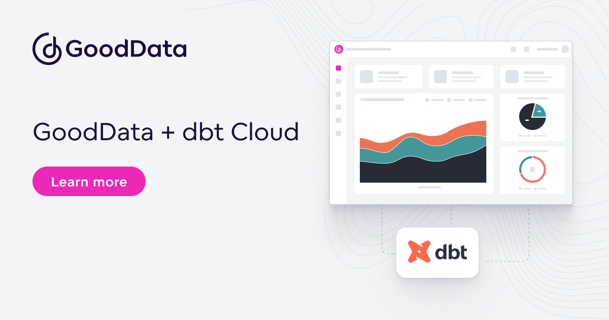 dbt cloud integration with GoodData to deliver end-to-end analytics pipelines | GoodData
