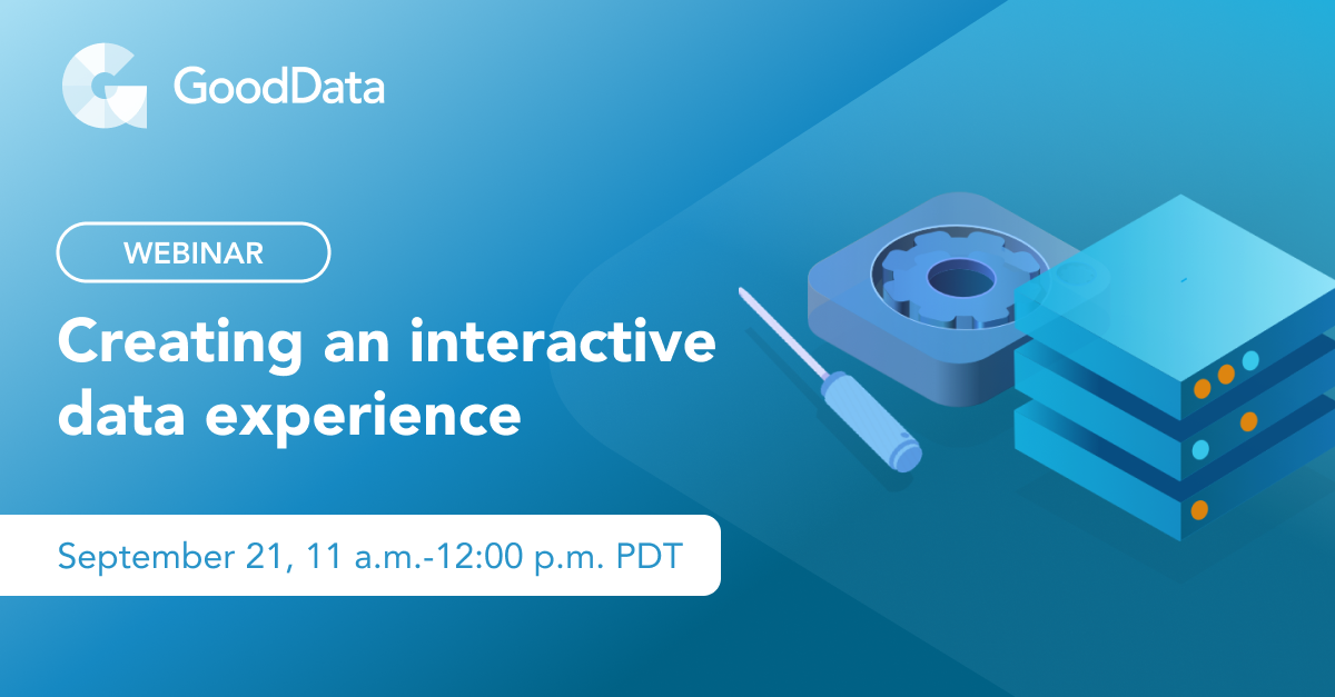 Creating an Interactive Data Experience | GoodData