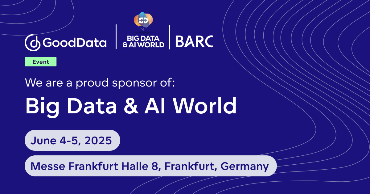 GoodData at Big Data & AI World Frankfurt on June 4-5, 2025! | GoodData