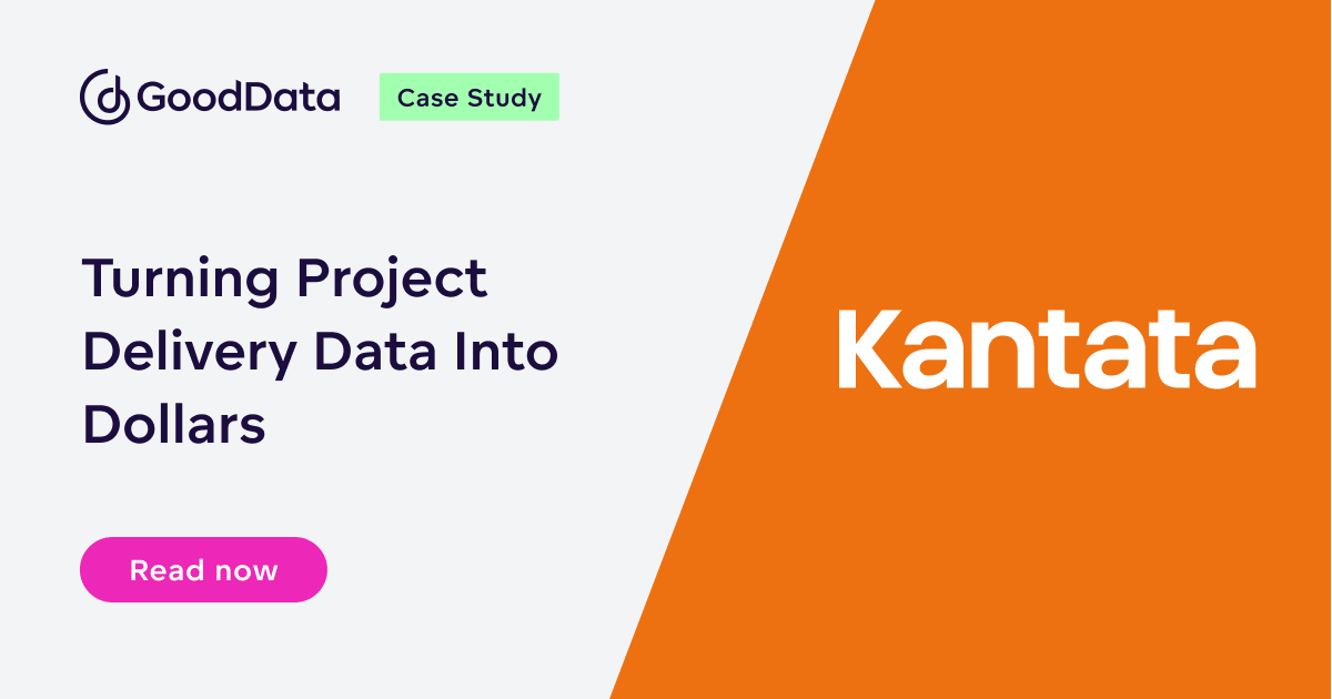 Turning Project Delivery Data Into Dollars | GoodData