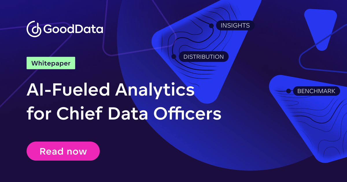 Why GoodData Is the Best Choice for Chief Data Officers | GoodData